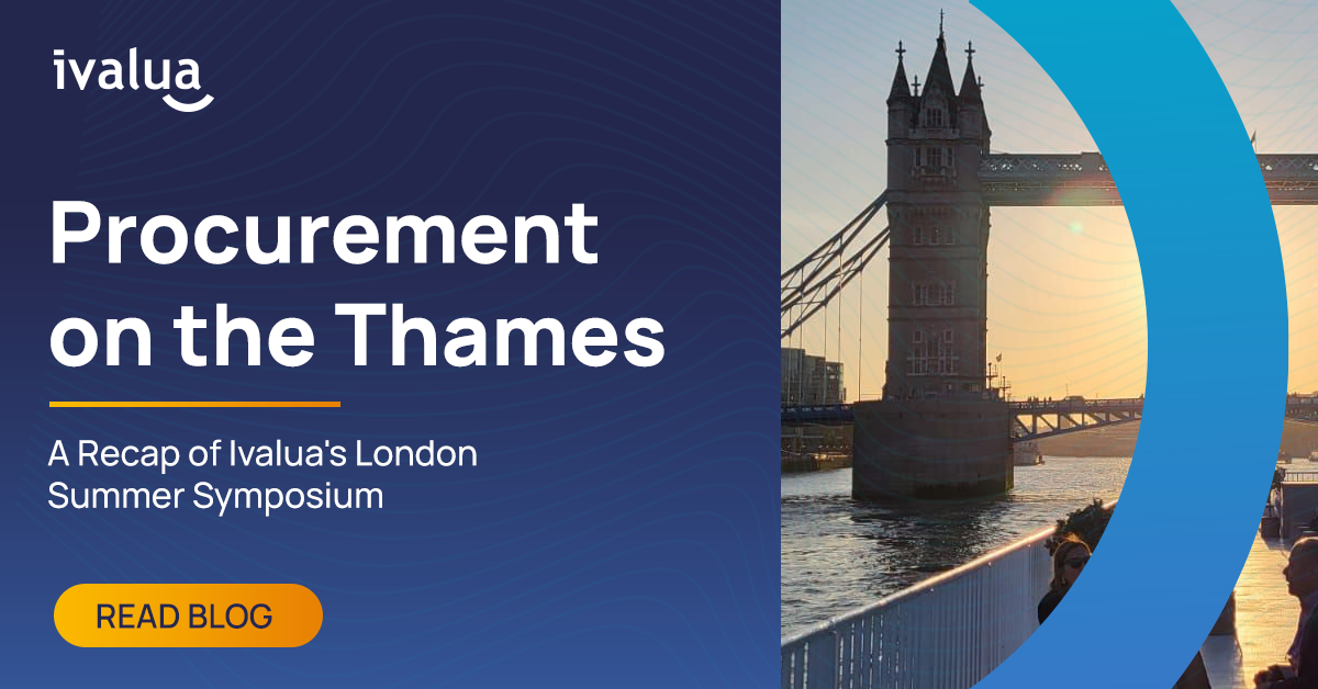 Procurement on the Thames: Ivalua's London Summer Symposium | Ivalua