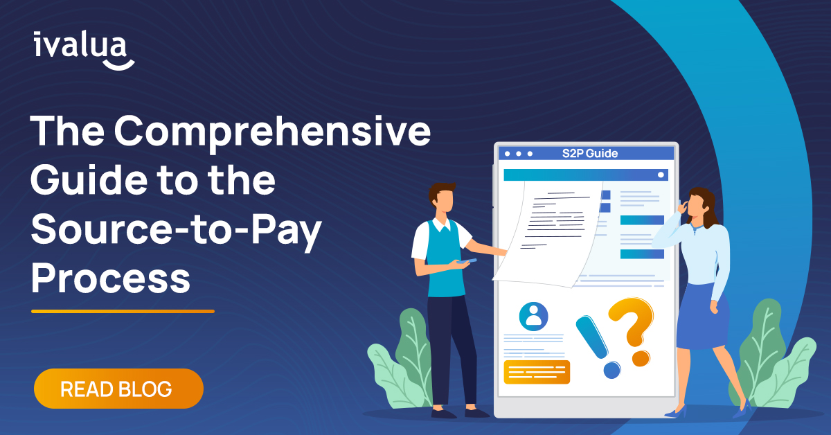 The Comprehensive Guide to the Source-to-Pay Process