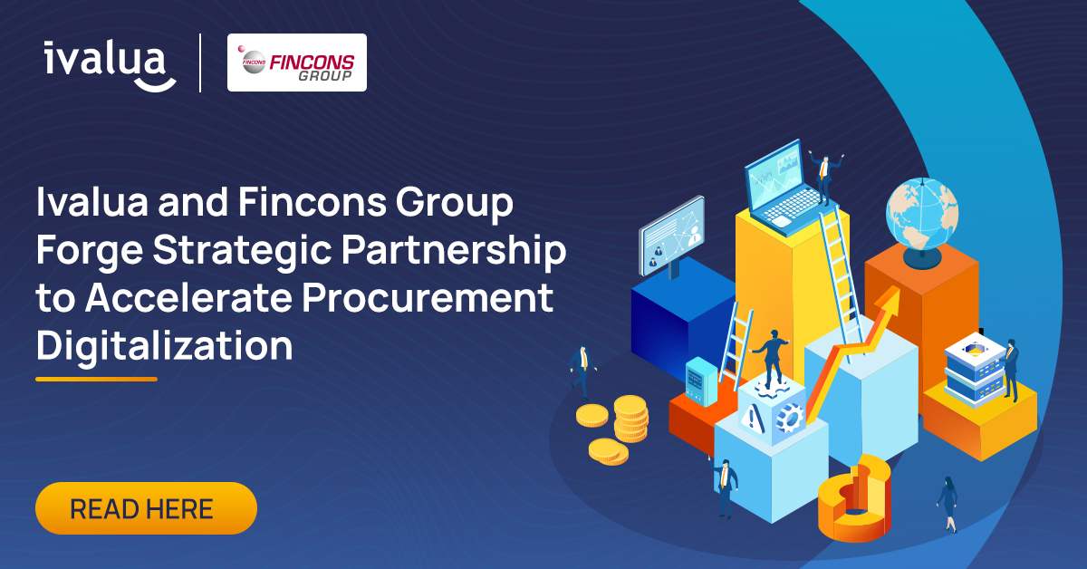 Ivalua and Fincons Group Forge Strategic Partnership to Accelerate Procurement Digitalization ...