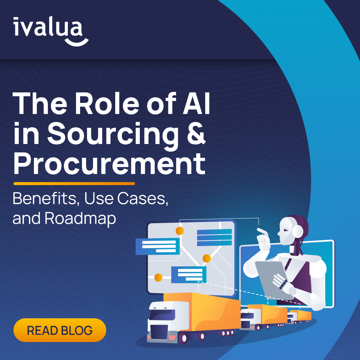 The Role of AI in Sourcing and Procurement: Benefits, Use Cases, and Roadmap | Ivalua